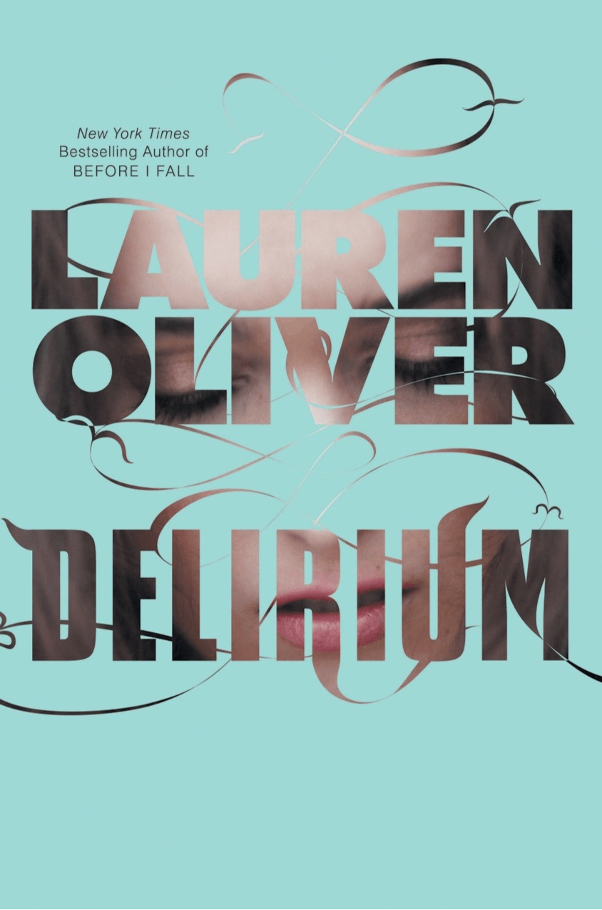 Delirium by Lauren Oliver - Bullitt County Public Library
