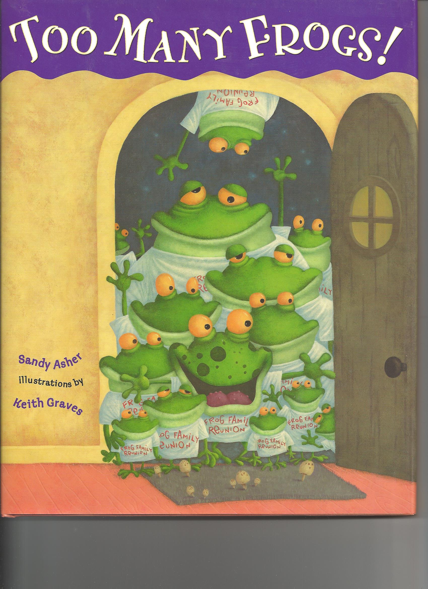Too Many Frogs! by Sandy Asher - Bullitt County Public Library