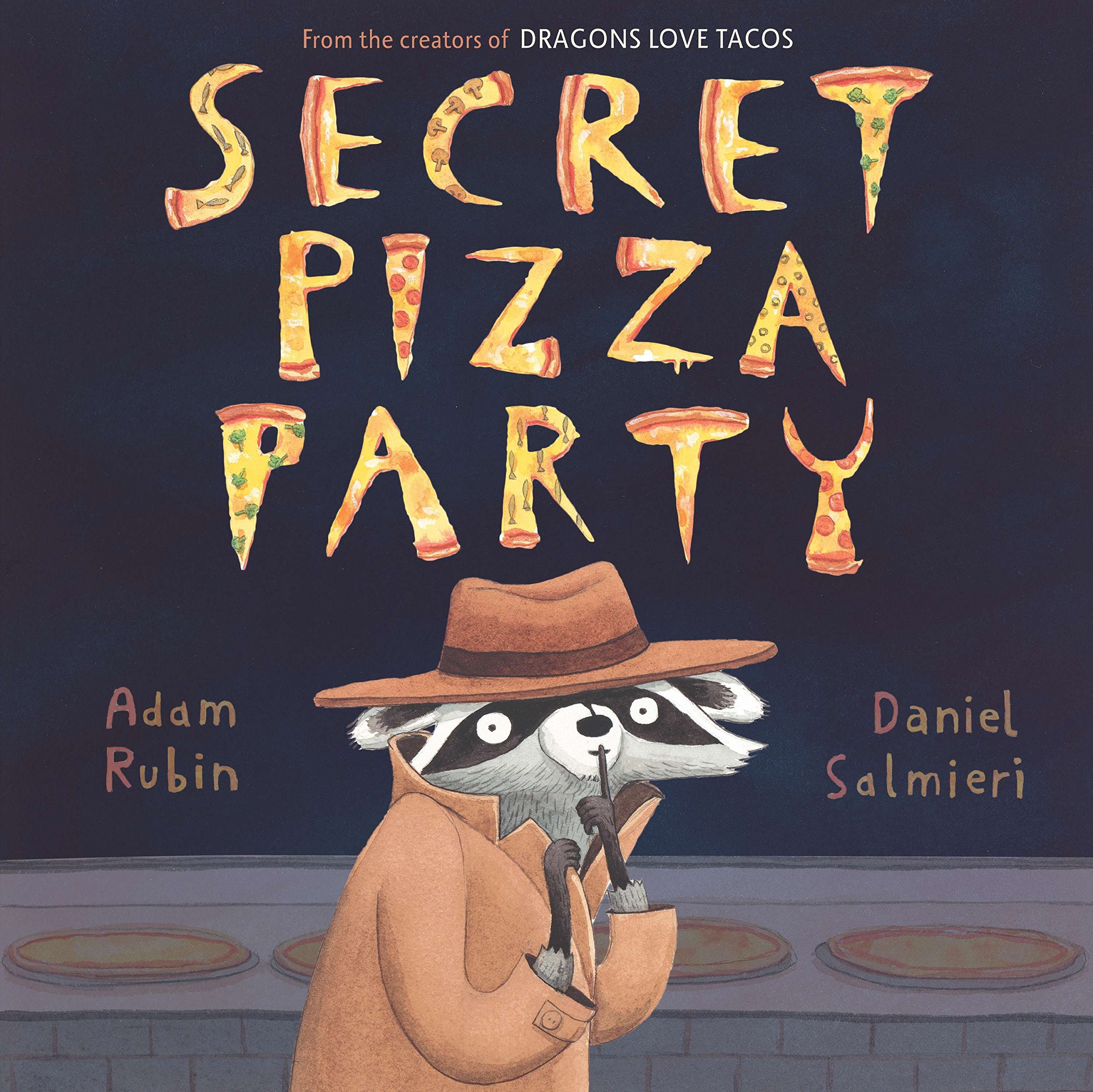 Secret Pizza Party by Adam Rubin - Bullitt County Public Library