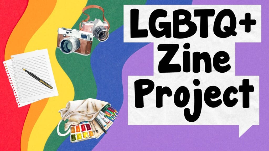 LGBTQ+ Zine Project - Bullitt County Public Library